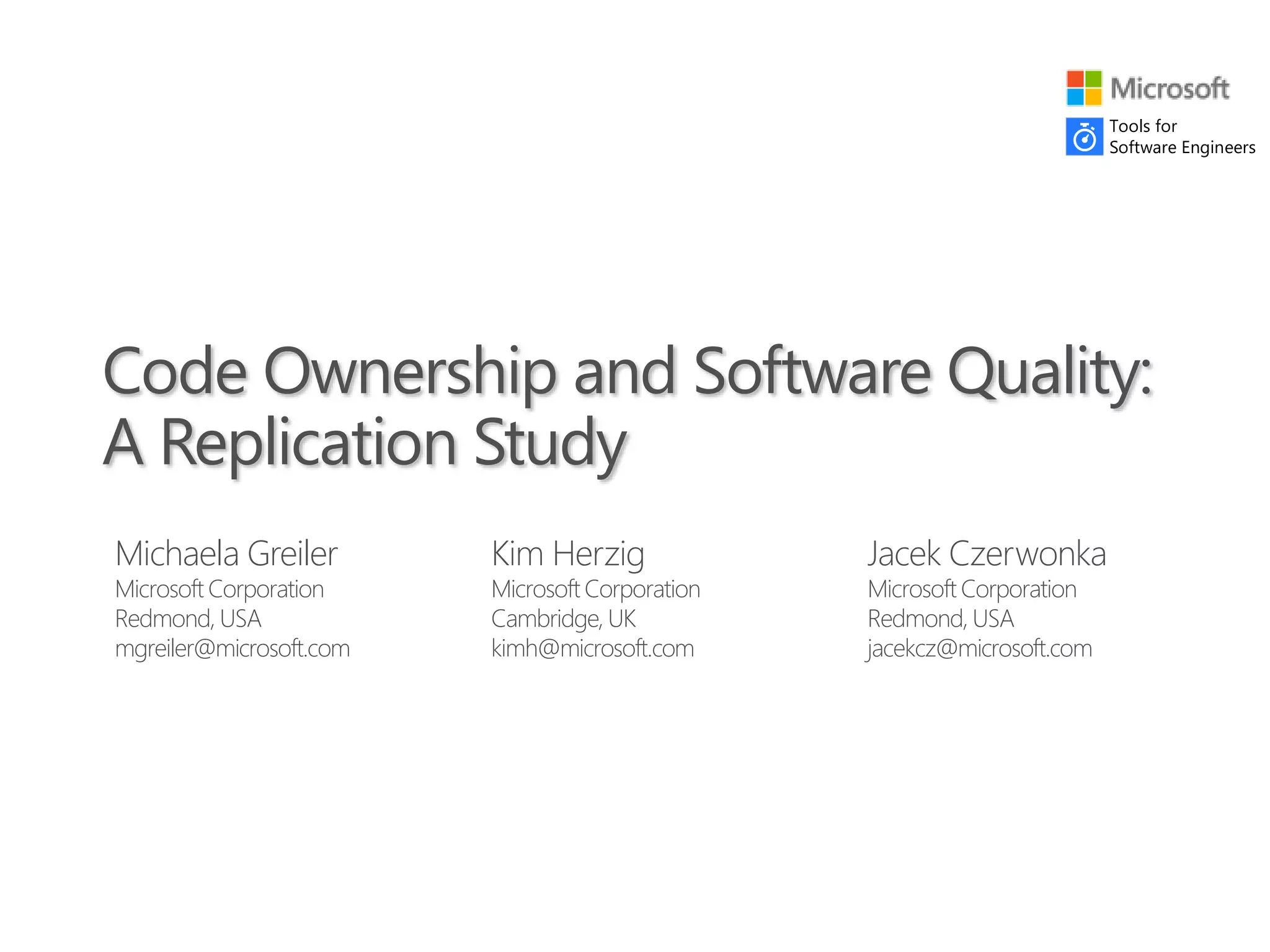 Code Ownership and Software Quality: A Replication Study @ MSR 2015 | PPT