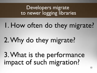 Logging library migrations - A case study for the Apache Software ...
