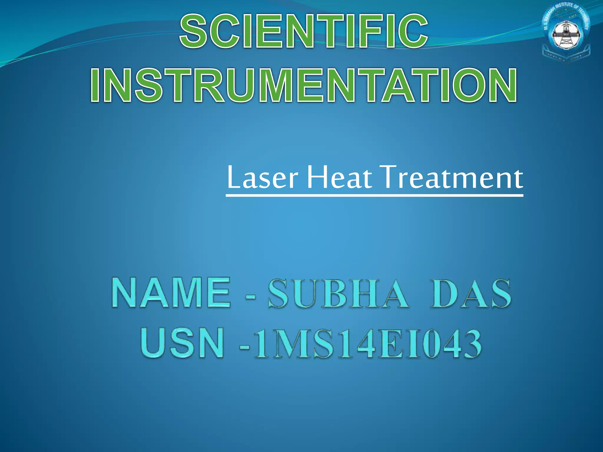 Laser heat treatment | PPTX