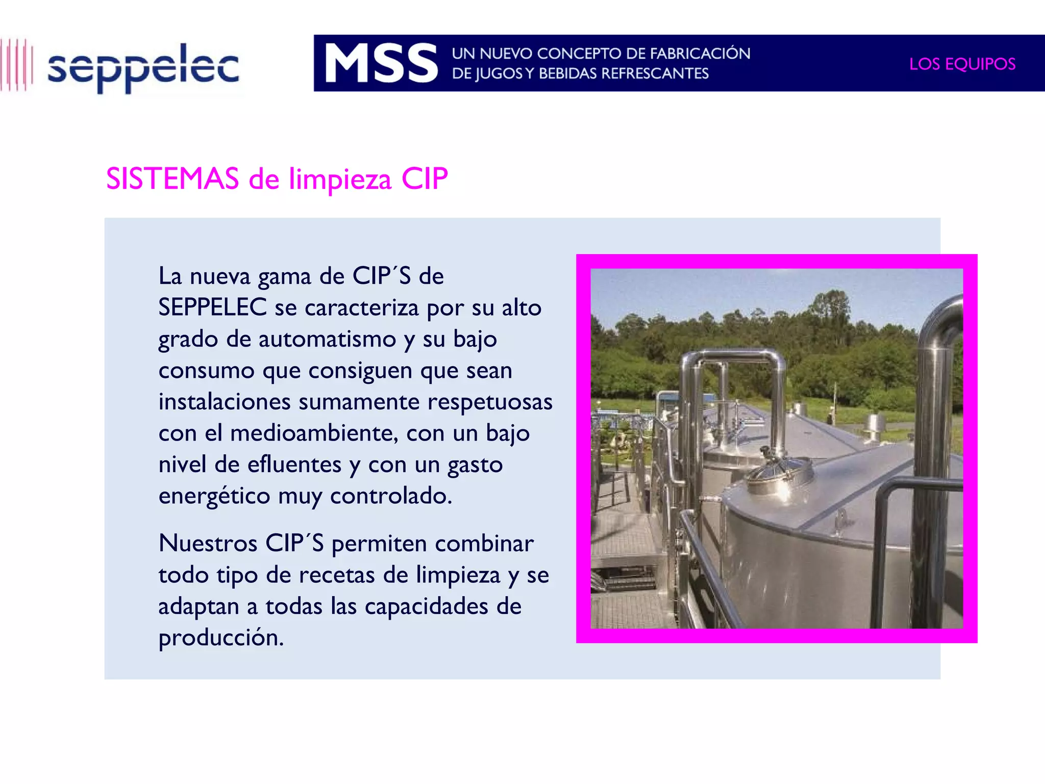 MSS Seppelec. Un nuevo concepto en fabricacion de bebidas | PPT