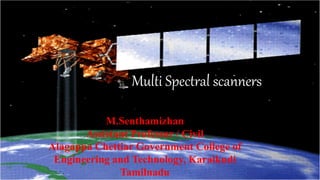 Multi Spectral Scanning Systems | PPTX