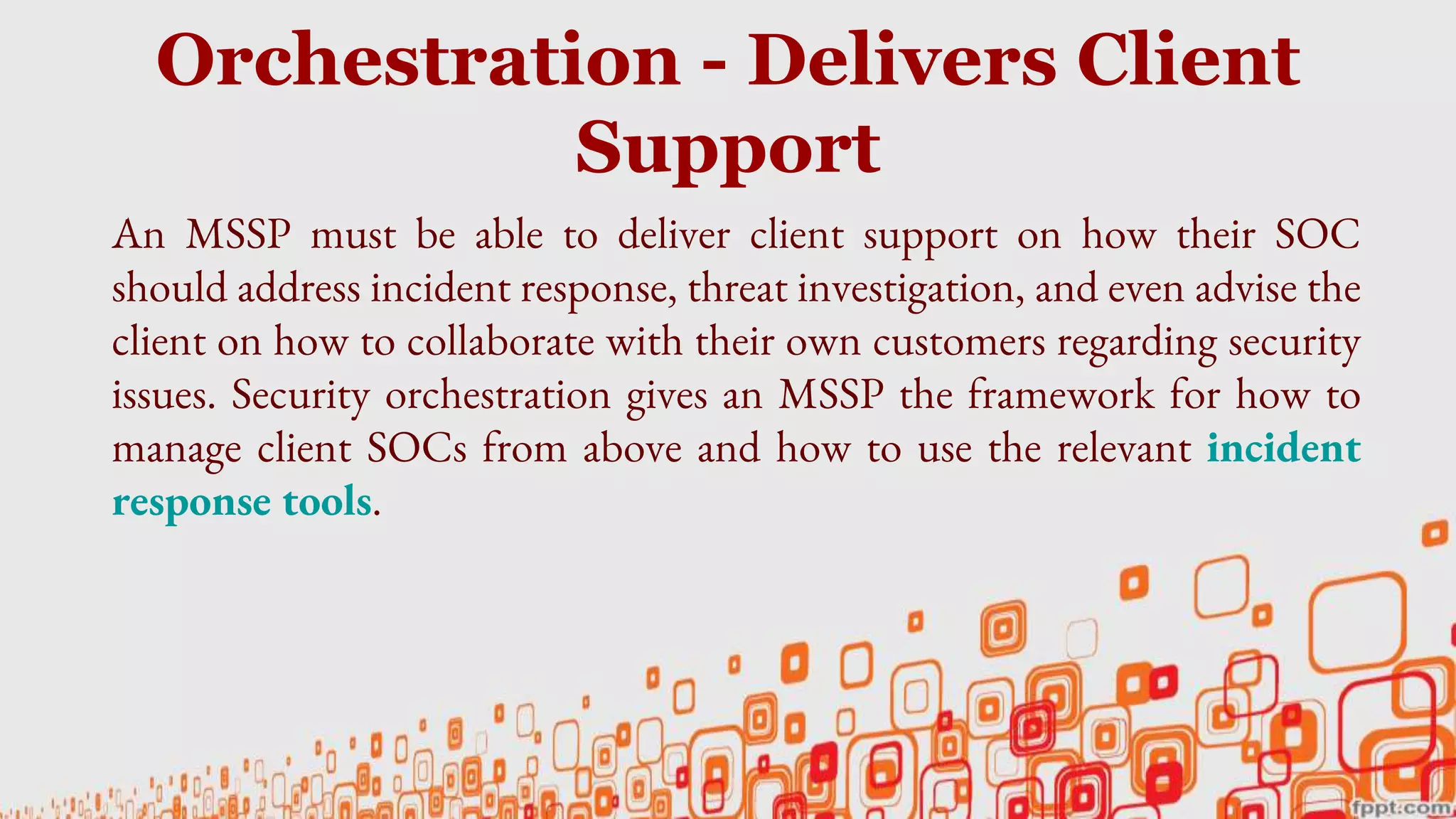 MSSP - Security Orchestration & Automation | PPTX