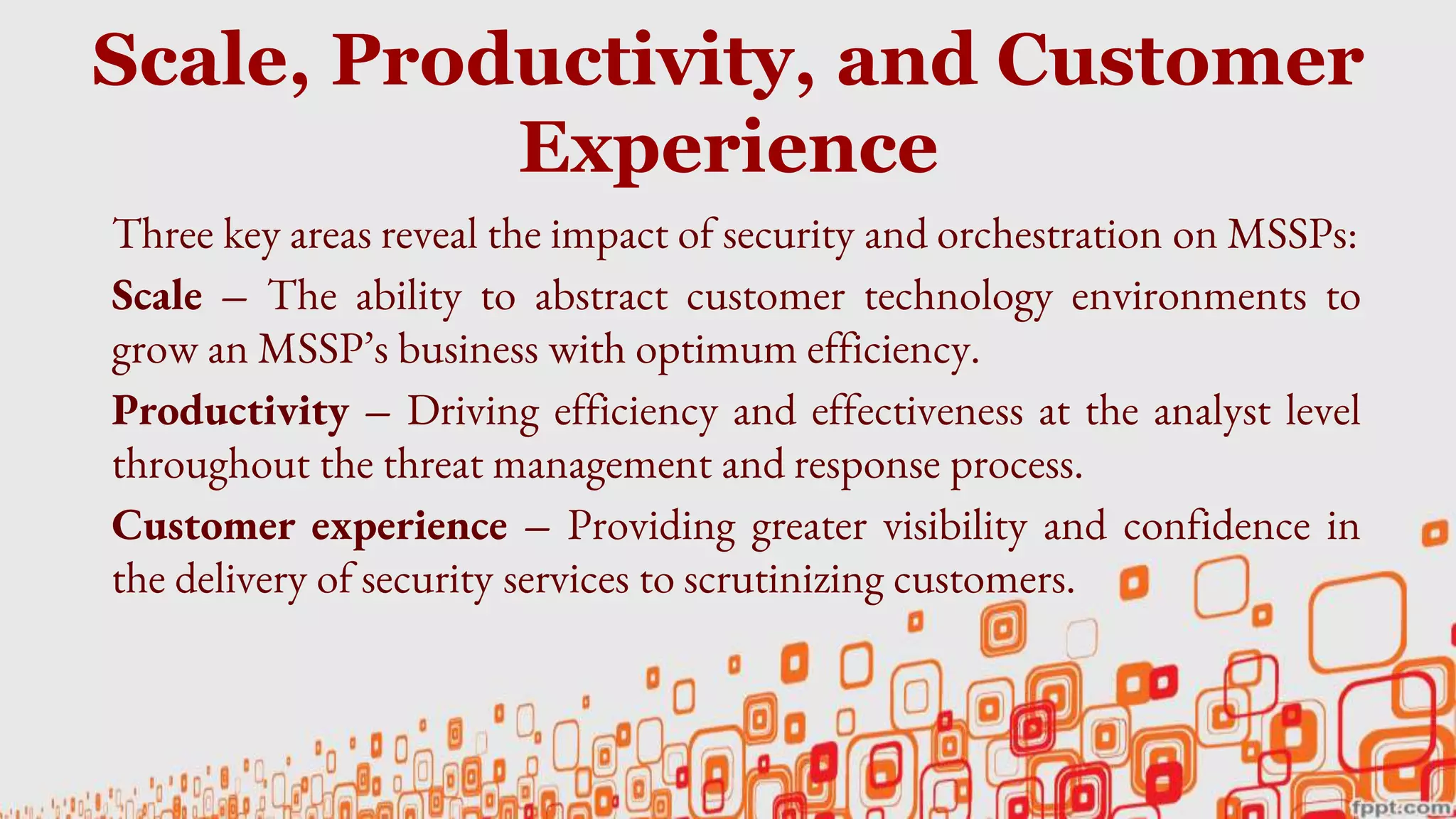 MSSP - Security Orchestration & Automation | PPT MSSP - Security Orchestration & Automation | PPT