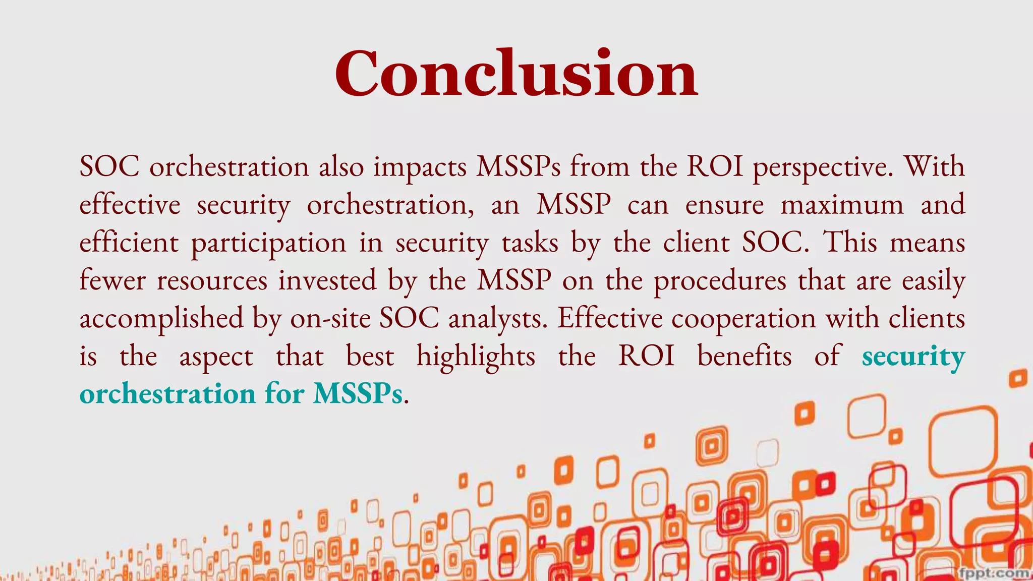 MSSP - Security Orchestration & Automation | PPTX
