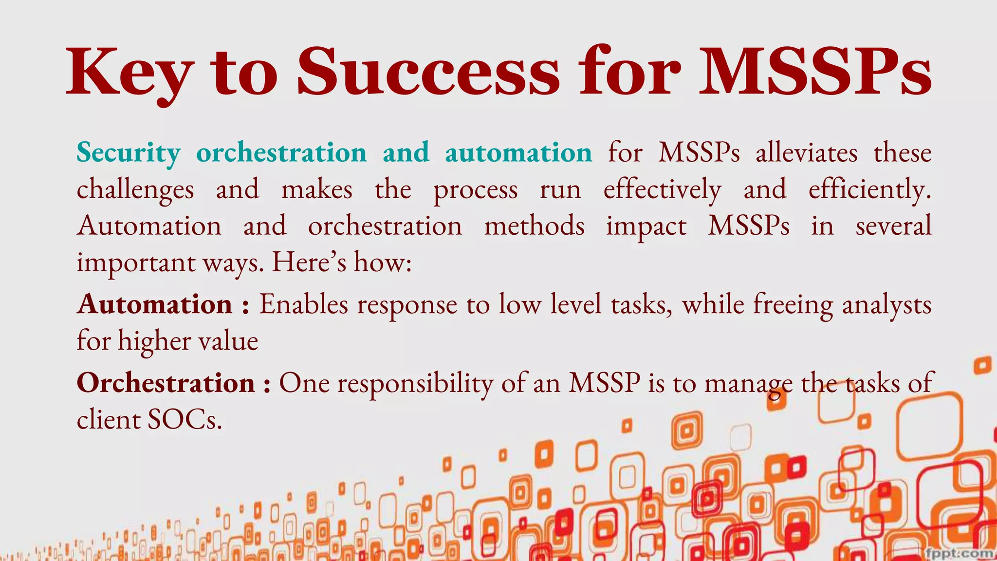 MSSP - Security Orchestration & Automation | PPTX