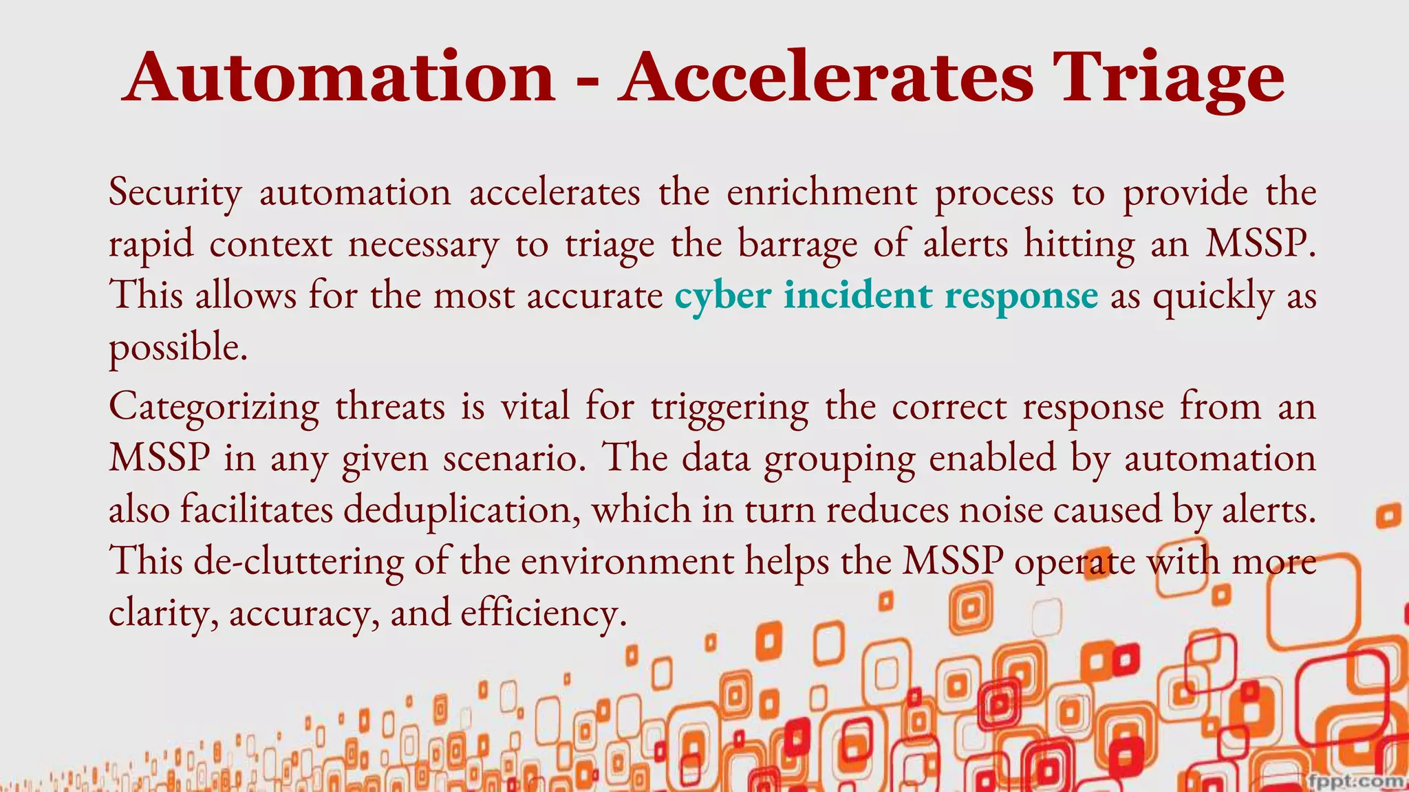 MSSP - Security Orchestration & Automation | PPT MSSP - Security Orchestration & Automation | PPT