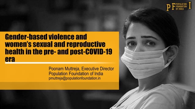 Ms. Poonam Muttreja, ED, Population Foundation of Indai, Aug 8, 2020 | PPT