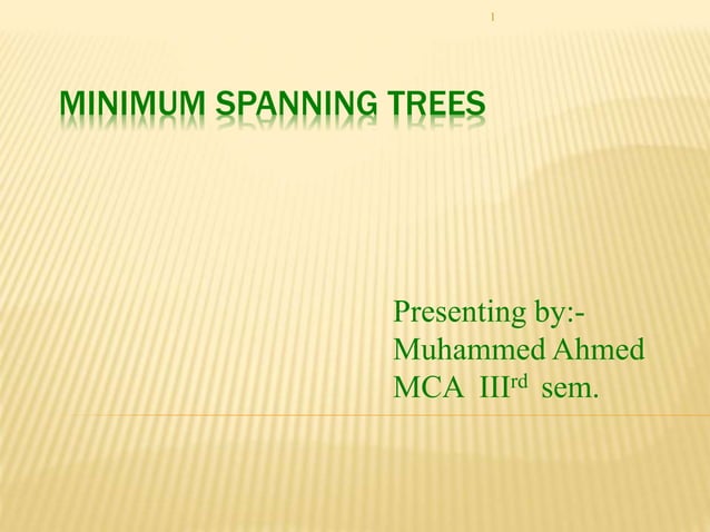 Minimum spanning tree | PPTX