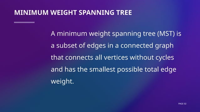 Minimum Weight Spanning Tree in Operational Research | PPT