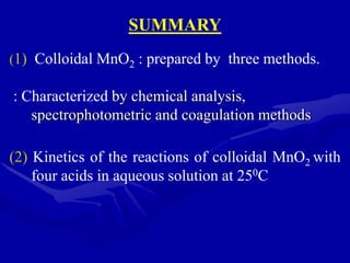 PREPARATION AND CHARACTERIZATION OF SOLUBLE COLLOIDAL MANGANESE DIOXIDE ...