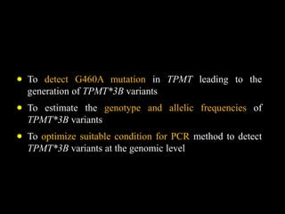 MS Thesis Presentation on TPMT Gene Polymorphism | PPT
