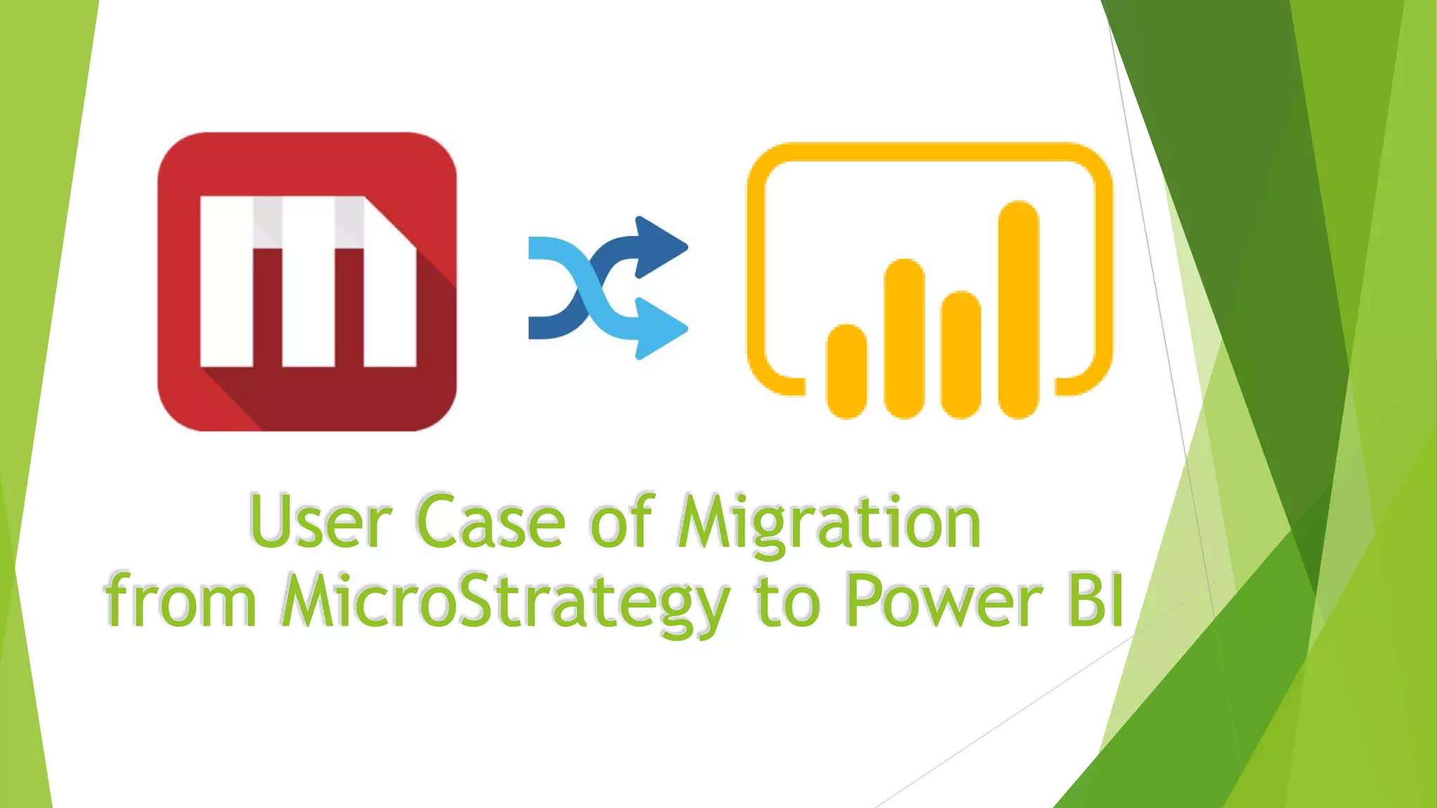 User Case of Migration from MicroStrategy to Power BI | PPTX