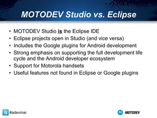 MOTODEV Studio for Android | PPT