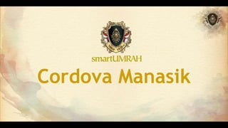 MANASIK UMROH Cordova Travel | PPTX
