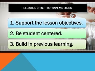 Selection an Preparation of Instructional Materials | PDF