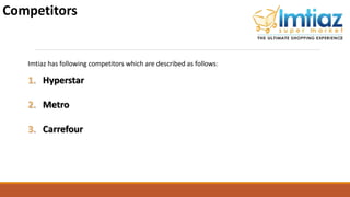 Imtiaz Super Market , Marketing Strategy | PPTX