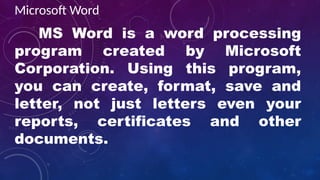 MS WORD.pptx intoduction to ms word software | PPTX