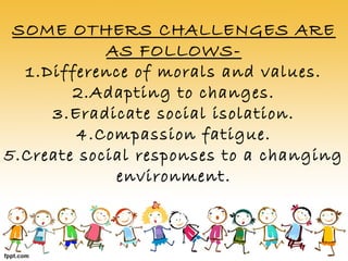 SCOPES AND CHALLENGES BEFORE PROFESSIONAL SOCIAL WORK | PPT