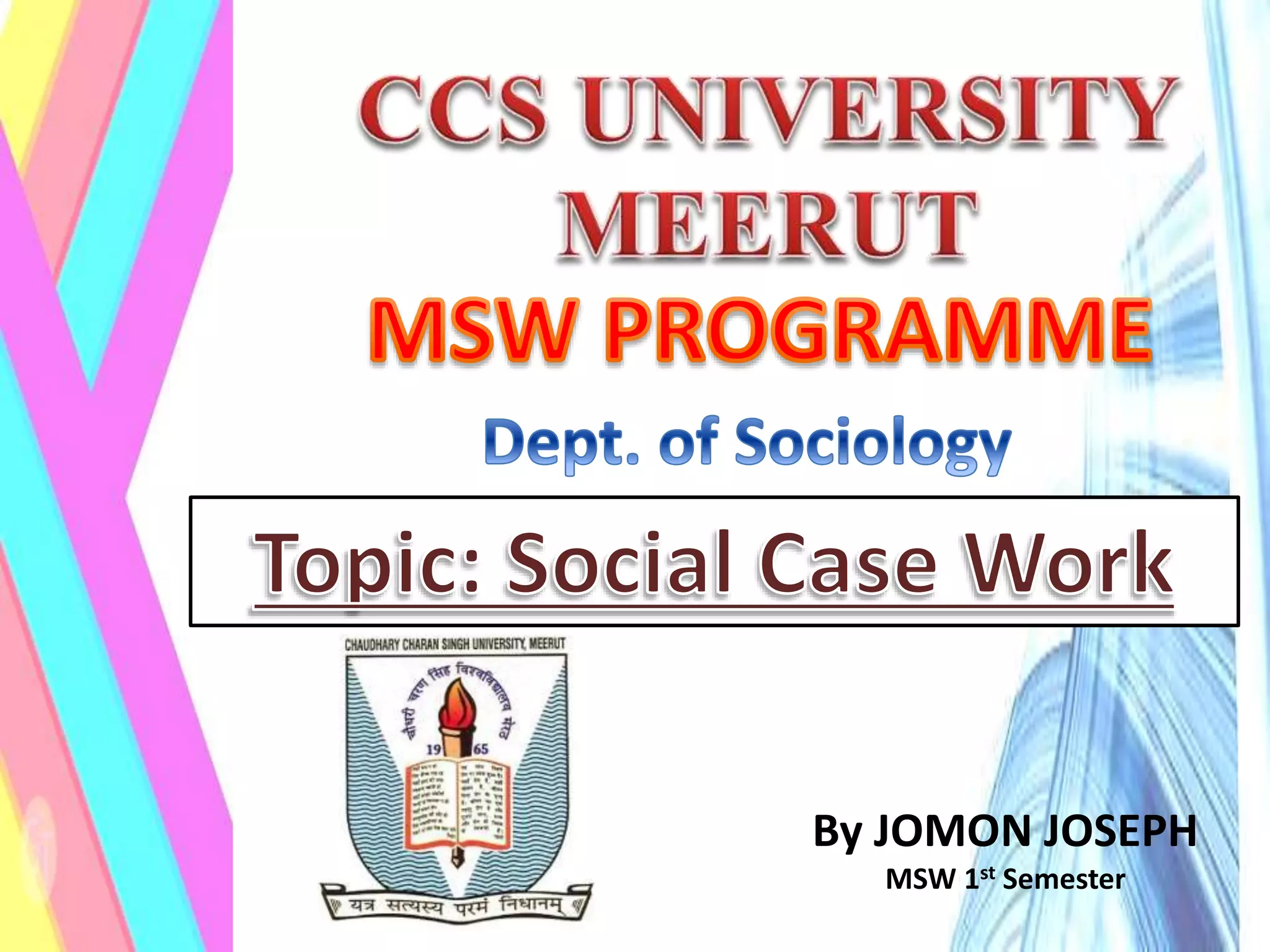 Social Case Work Msw sem I viva | PPTX