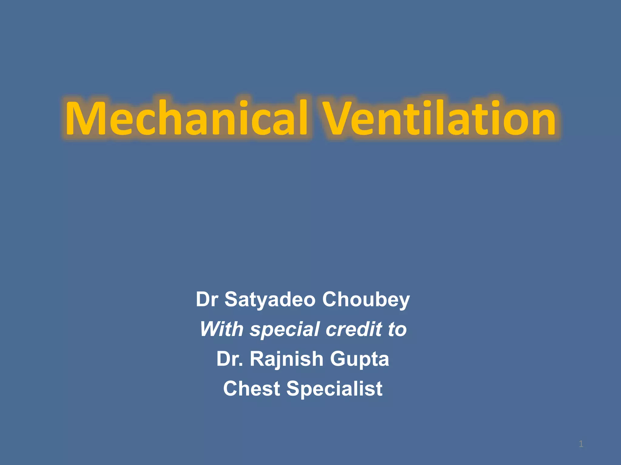 Approach to Mechanical ventilation | PPTX