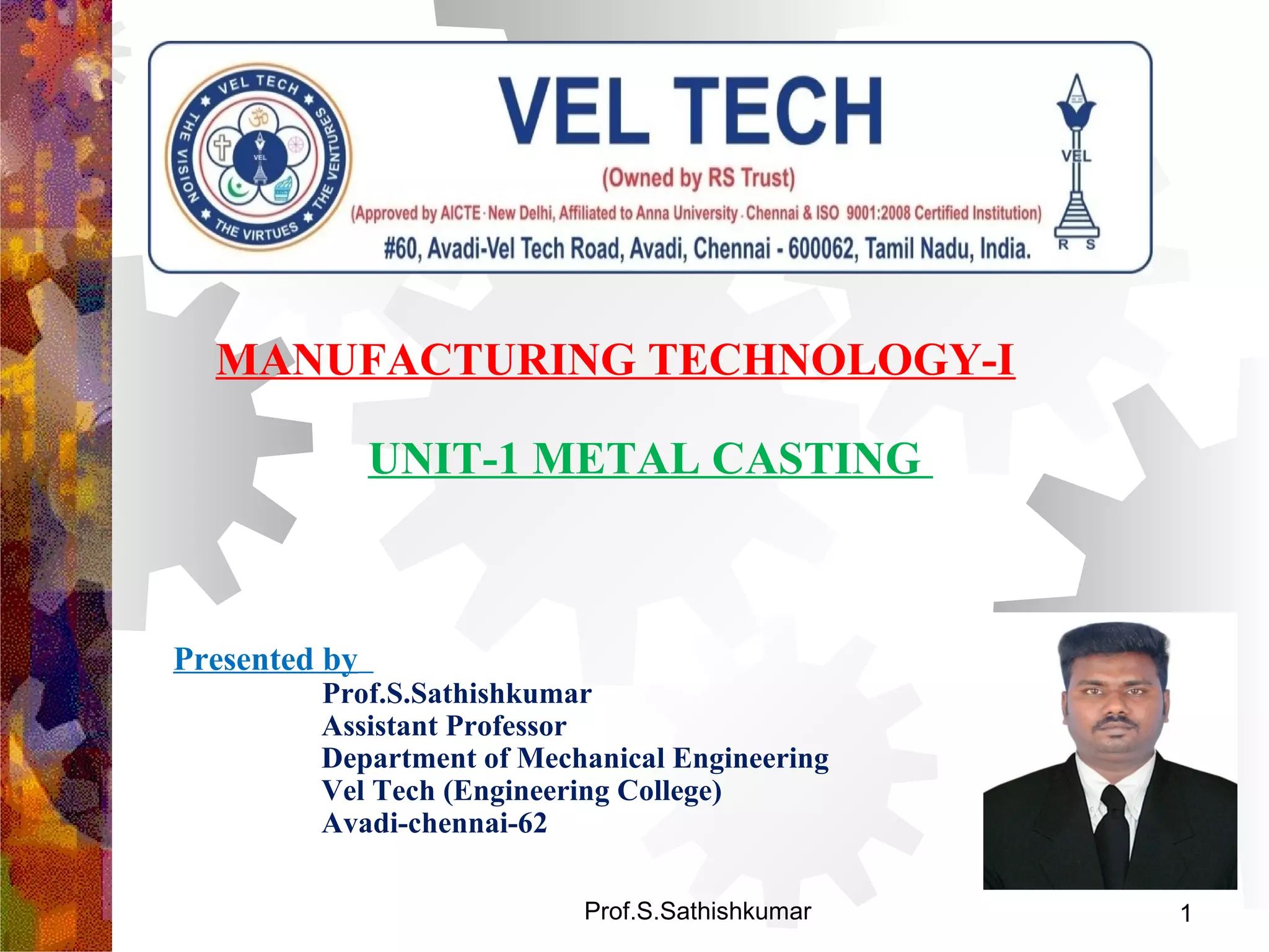 MANUFACTURING TECHNOLOGY-I | PPT