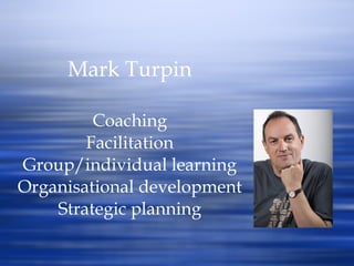 Meeting Mark Turpin | PPT