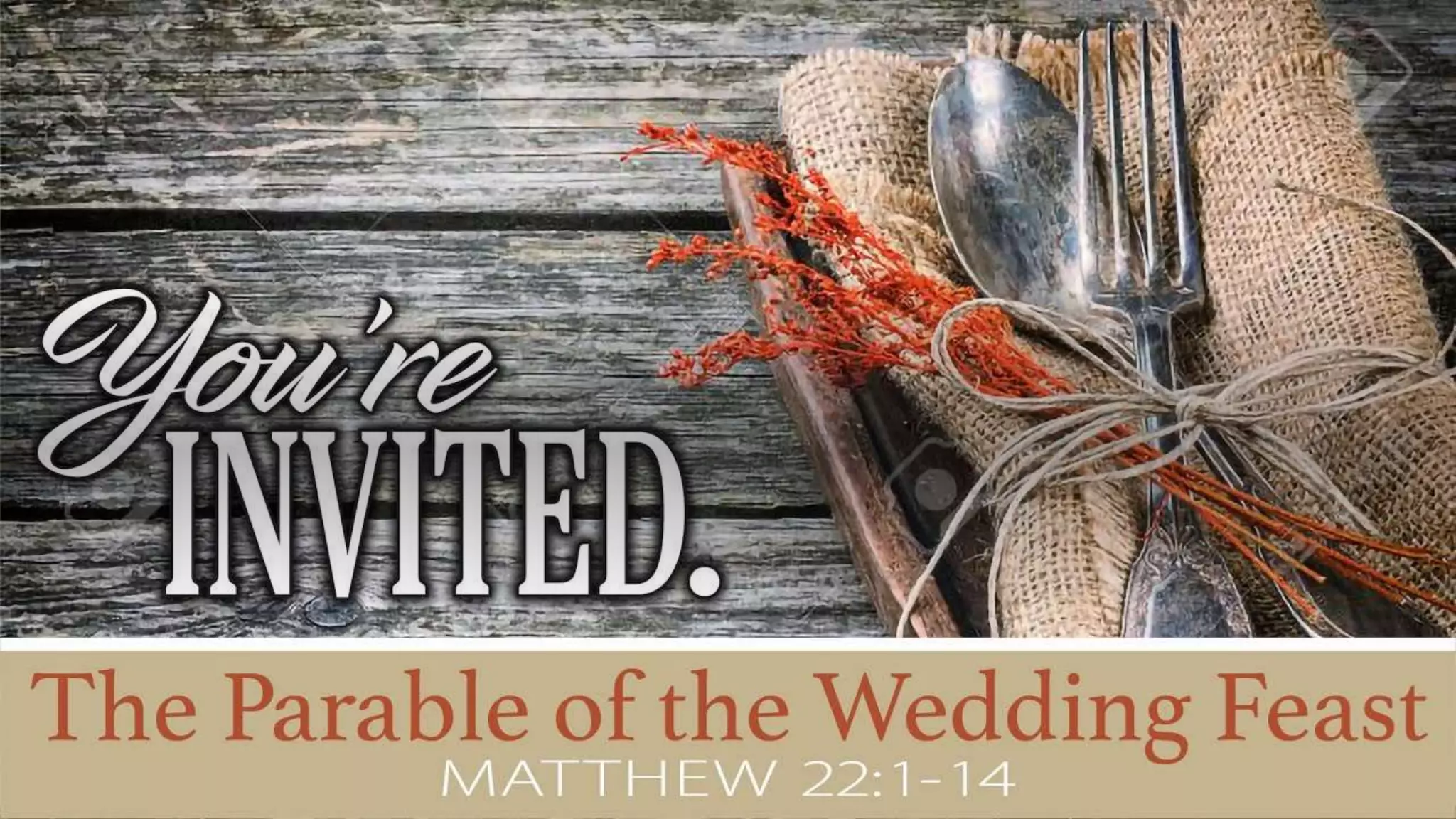 Matthew: The King and His Kingdom: Mt. 22.1-14.pptx