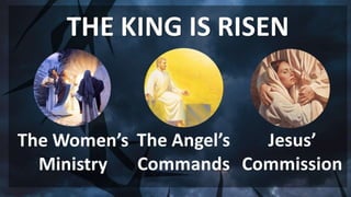 Mt. 28.1-10_The King is Risen | PPT | Free Download