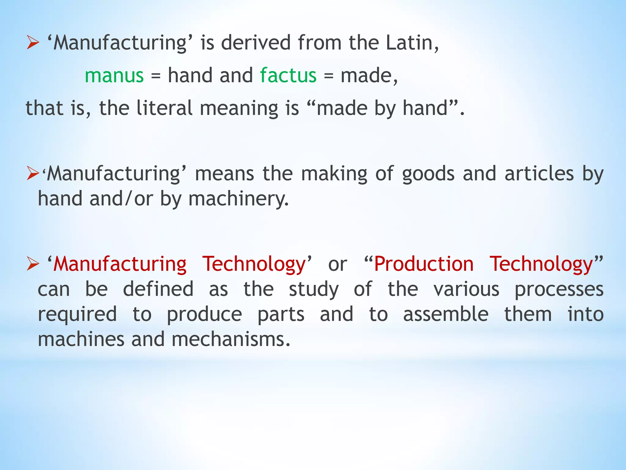 MANUFACTURING TECHNOLOGY-I | PPTX