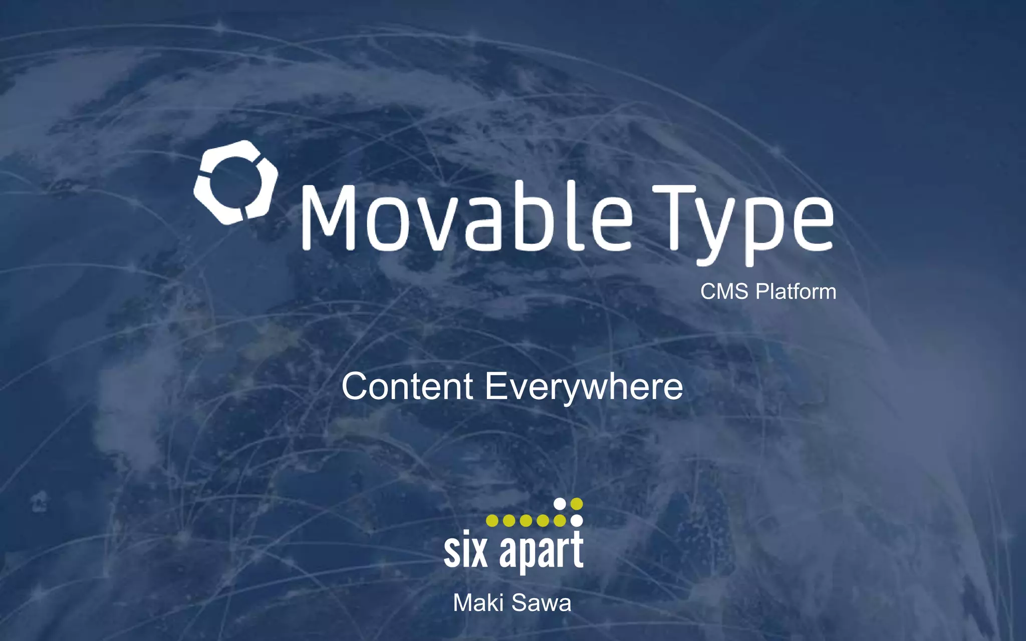 Movable Type Presentation CMS Osaka Fes 2016 | PPT