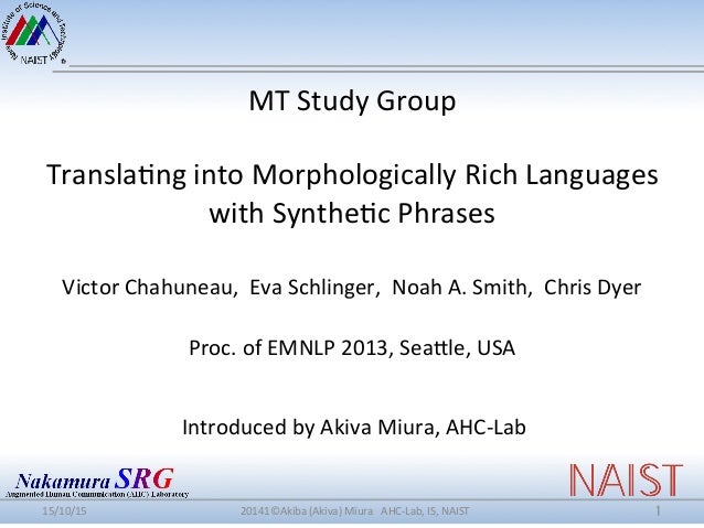 [Paper Introduction] Translating into Morphologically Rich Languages