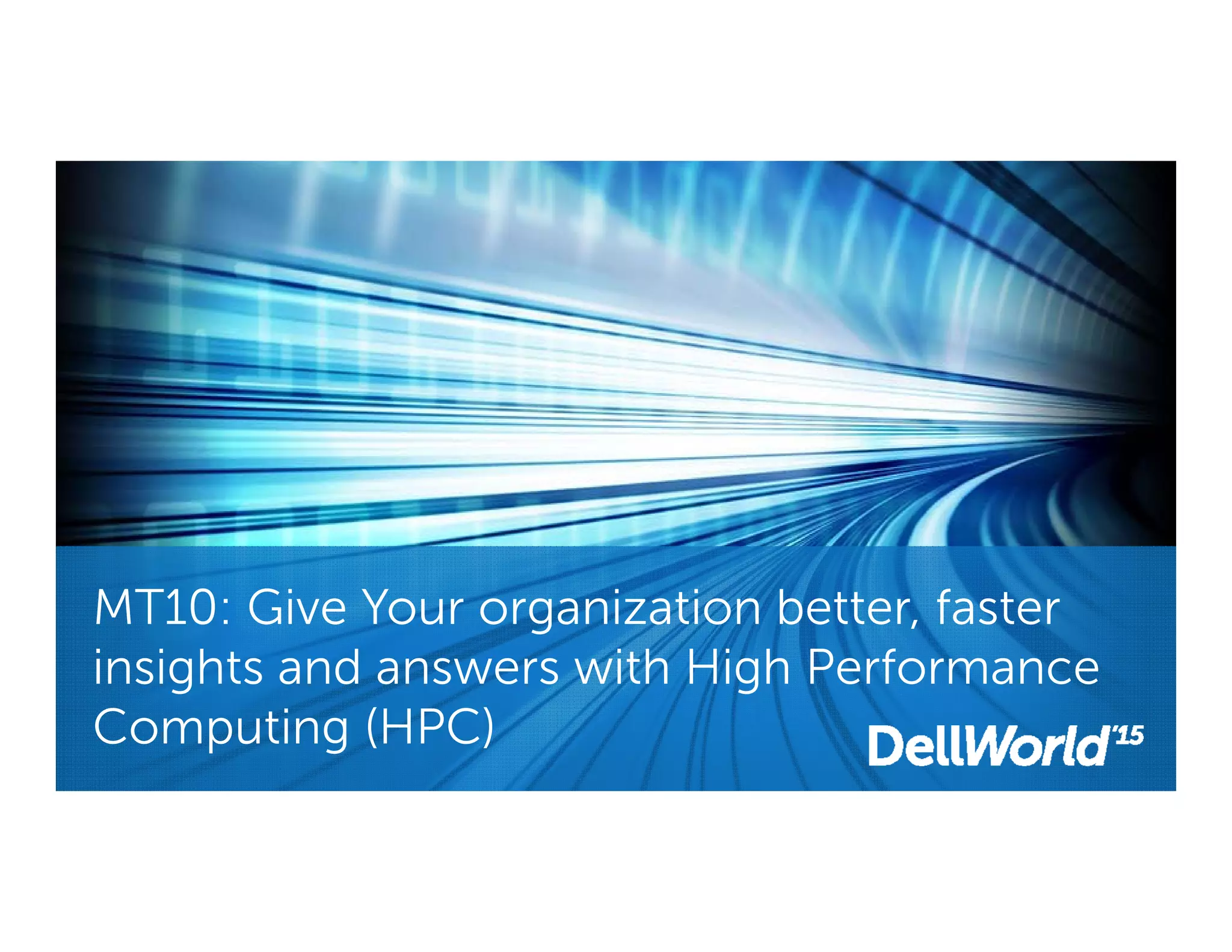 Dell High-Performance Computing solutions: Enable innovations, outperform expectations | PDF