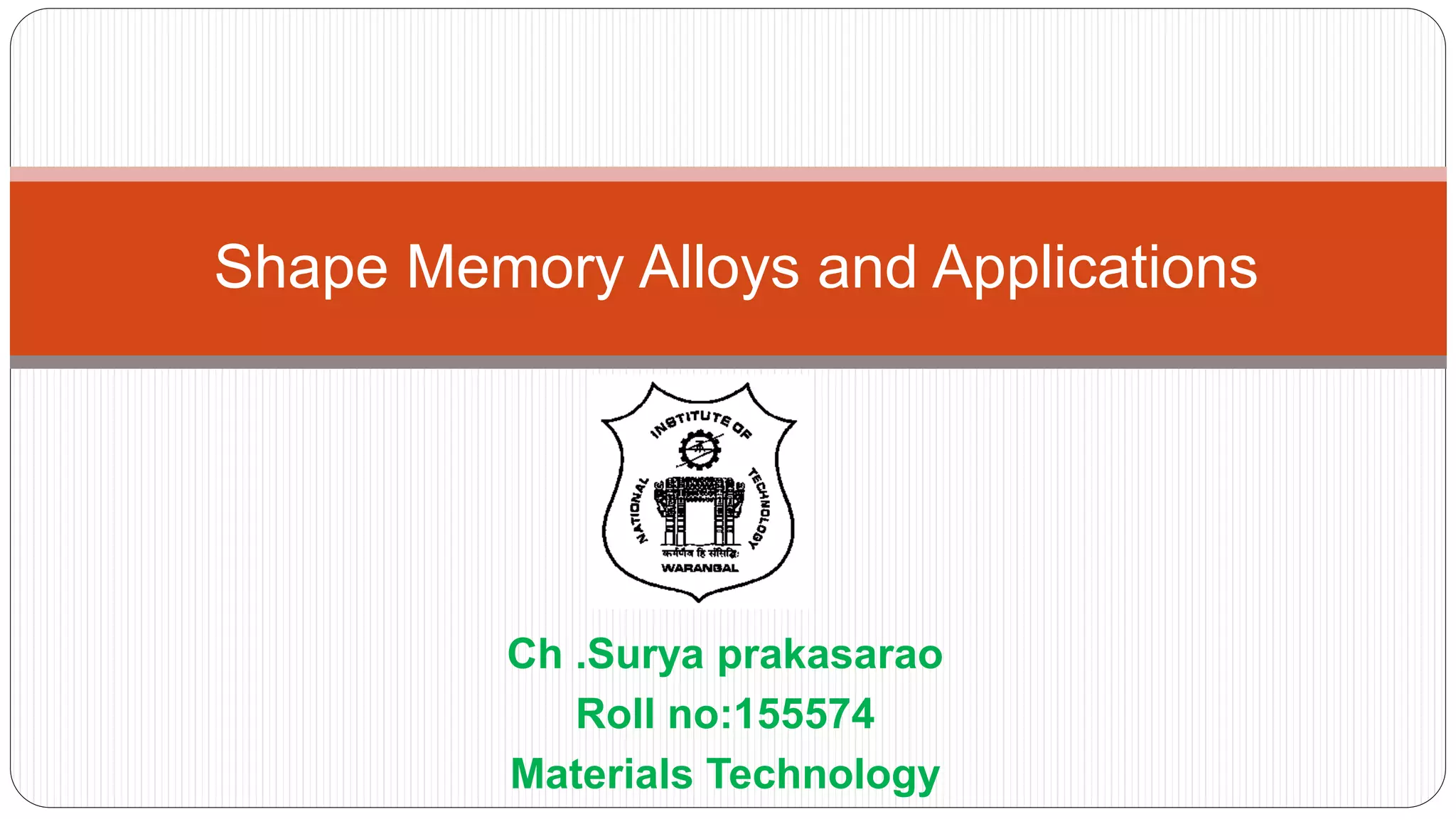 shape memory alloys | PPTX