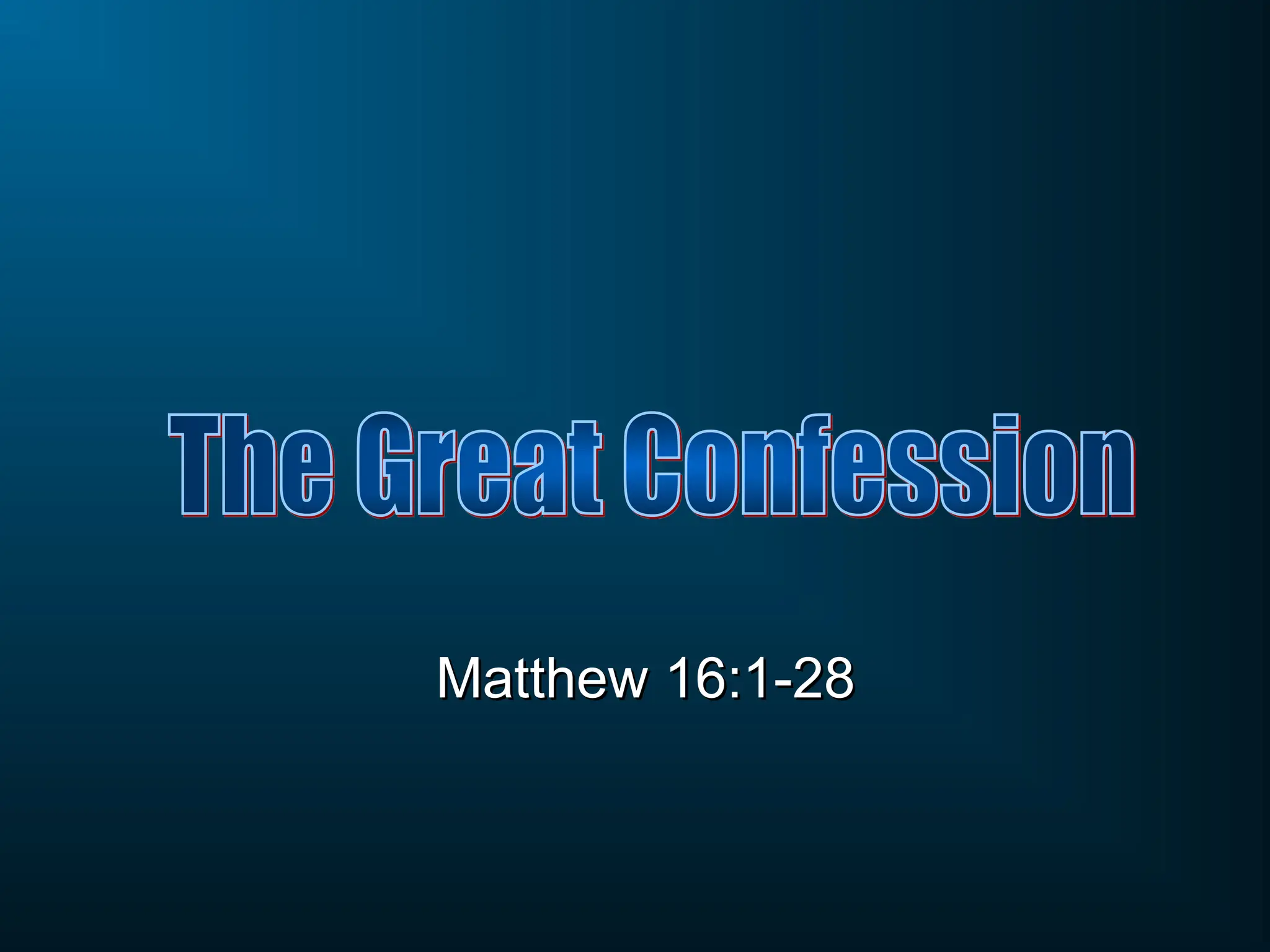 Matthew 16 chapter overview for a short bible study | PPT ...