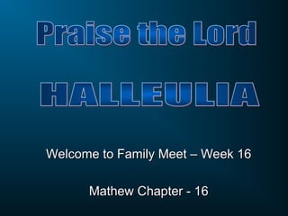 Matthew 16 chapter overview for a short bible study | PPT ...