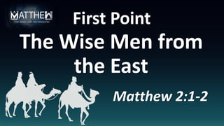 The King and His Kingdom: The Visit of the Magi | PPTX