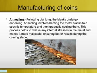 manufacturing of coin engineering design | PPTX | Stamps and Coins ...