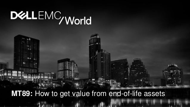 MT89 How To Get Value From End of life Assets mt89-how-to-get-value-from-end-of-life-assets