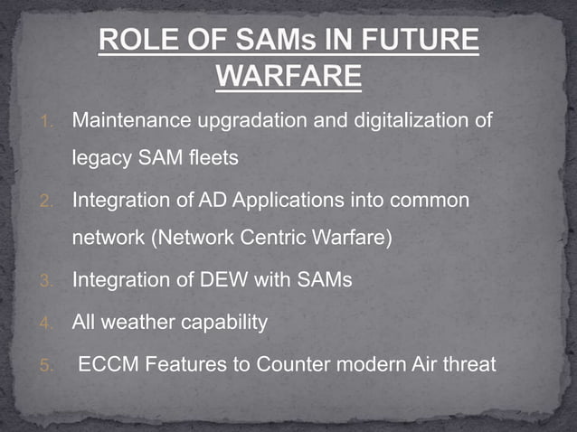 SR and MR SAMs and their Role in future warfare.pptx
