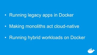 Docker Sydney: 5 Patterns for App Transformation with Containers | PPT