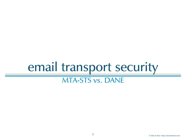 SMTP STS (Strict Transport Security) vs. SMTP with DANE | PPT
