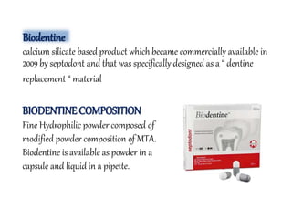 Mta and biodentine | PPTX