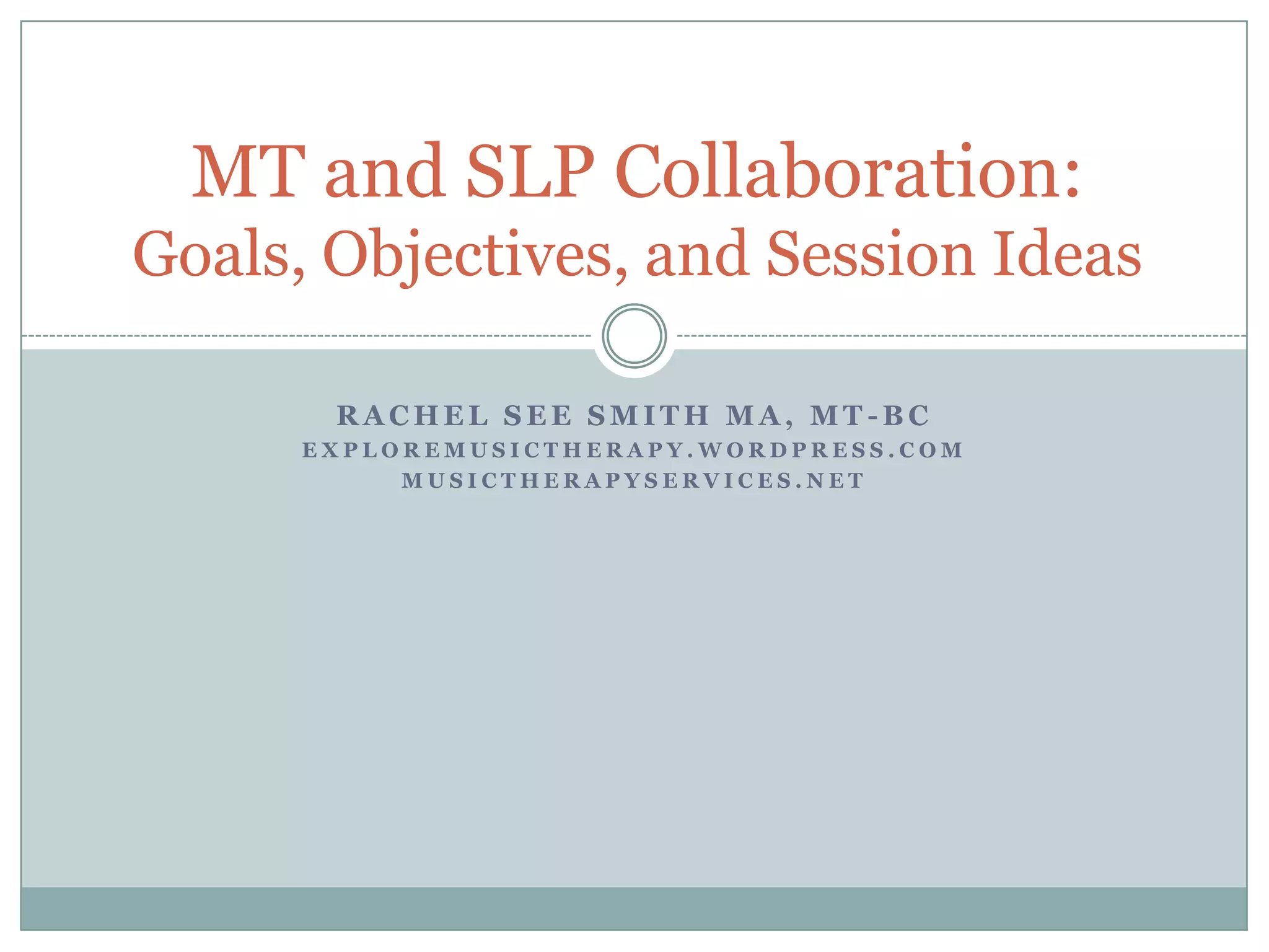 MT and SLP collaboration | PPTX
