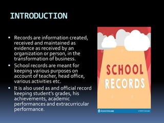 Role of a teacher in maintaining records.(Methods, Techniques ...