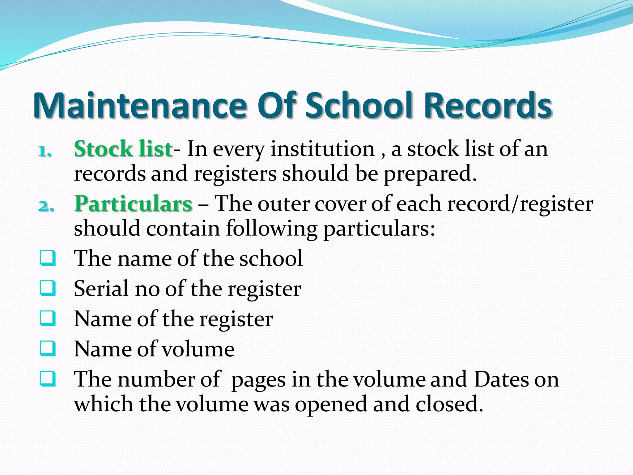 Maintenance of school records | PPTX