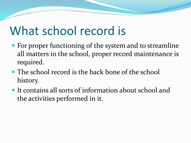 Maintenance of school records | PPTX | Secondary Education | Education