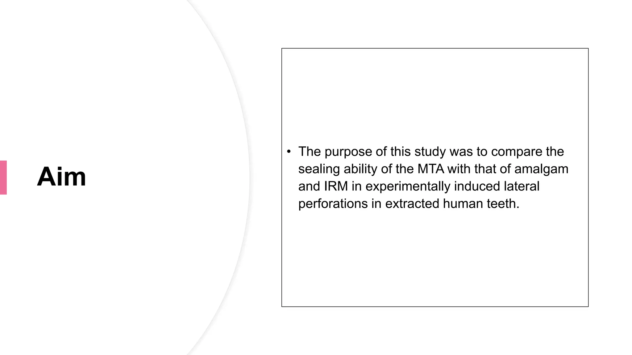 SEALING ABILITY OF MTA FOR REPAIR OF LATERAL ROOT PERFORATION | PPTX