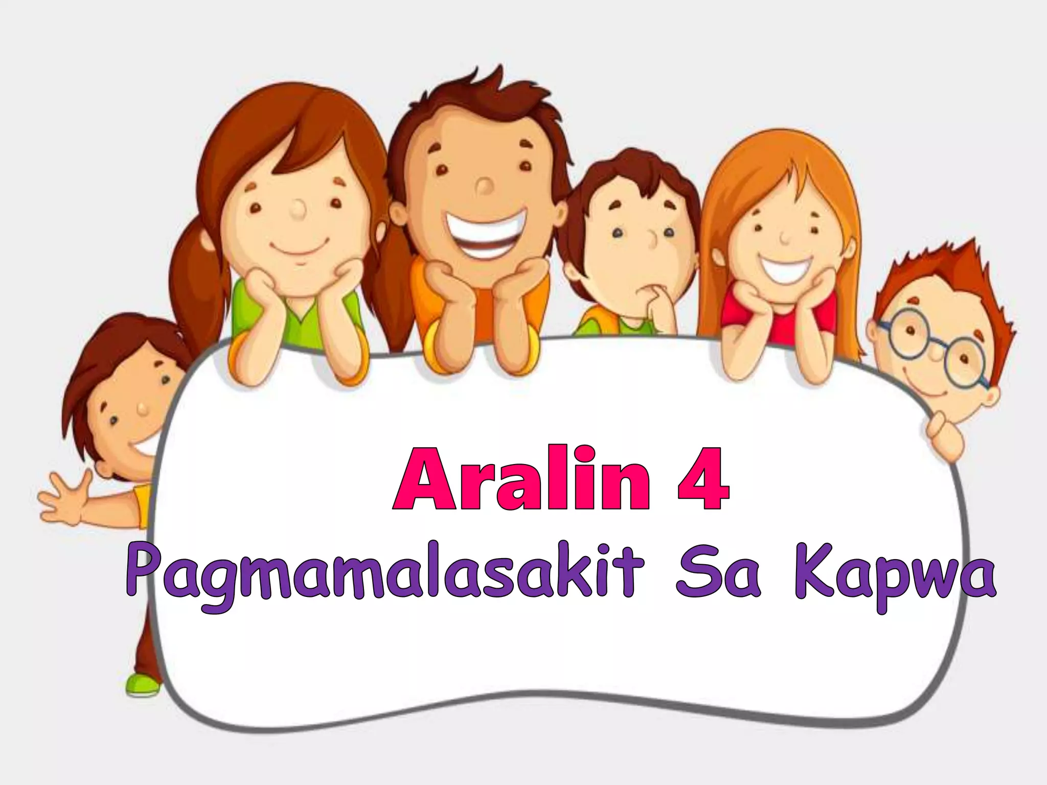 PAGMAMALASAKIT SA KAPWA | PPTX