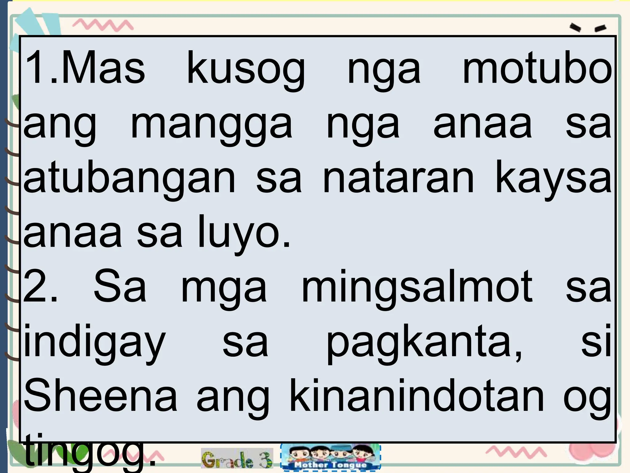 Mother Tongue Based (Sinugbuanong Binisaya.Q4.Grade3.Week3.pptx