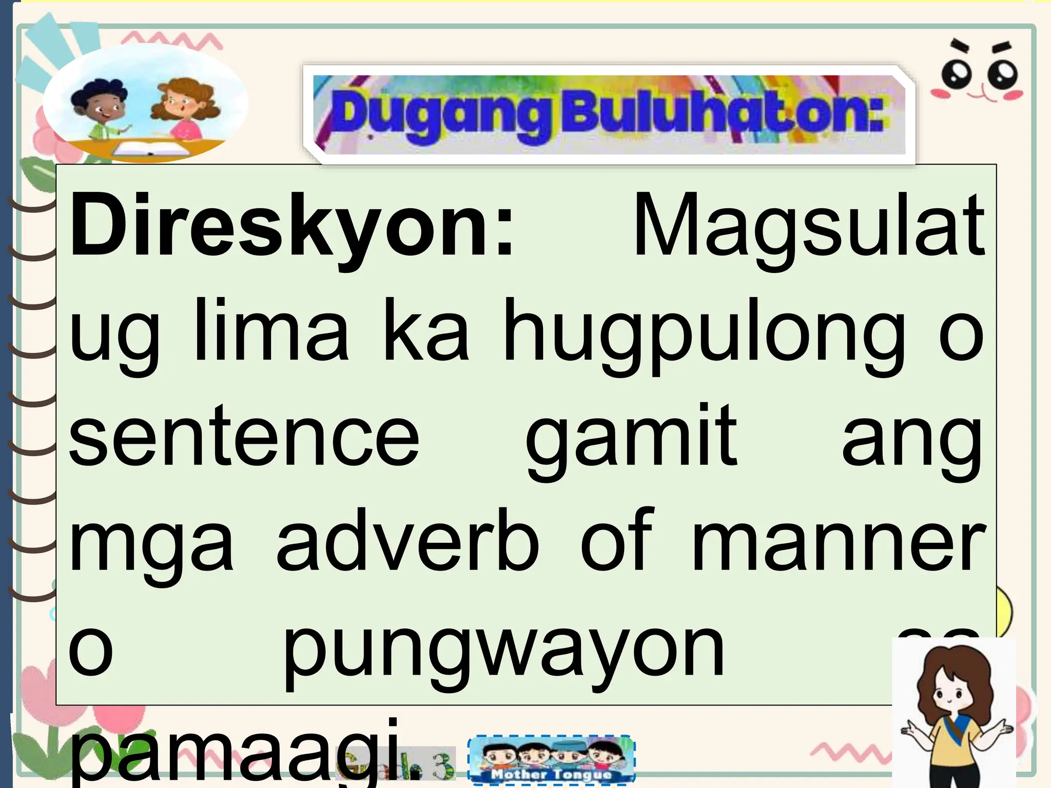 Mother Tongue Based (Sinugbuanong Binisaya.Q4.Grade3.Week3.pptx